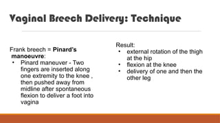 Breech presentation, types, manuvers, definition , diagnosis | PPTX