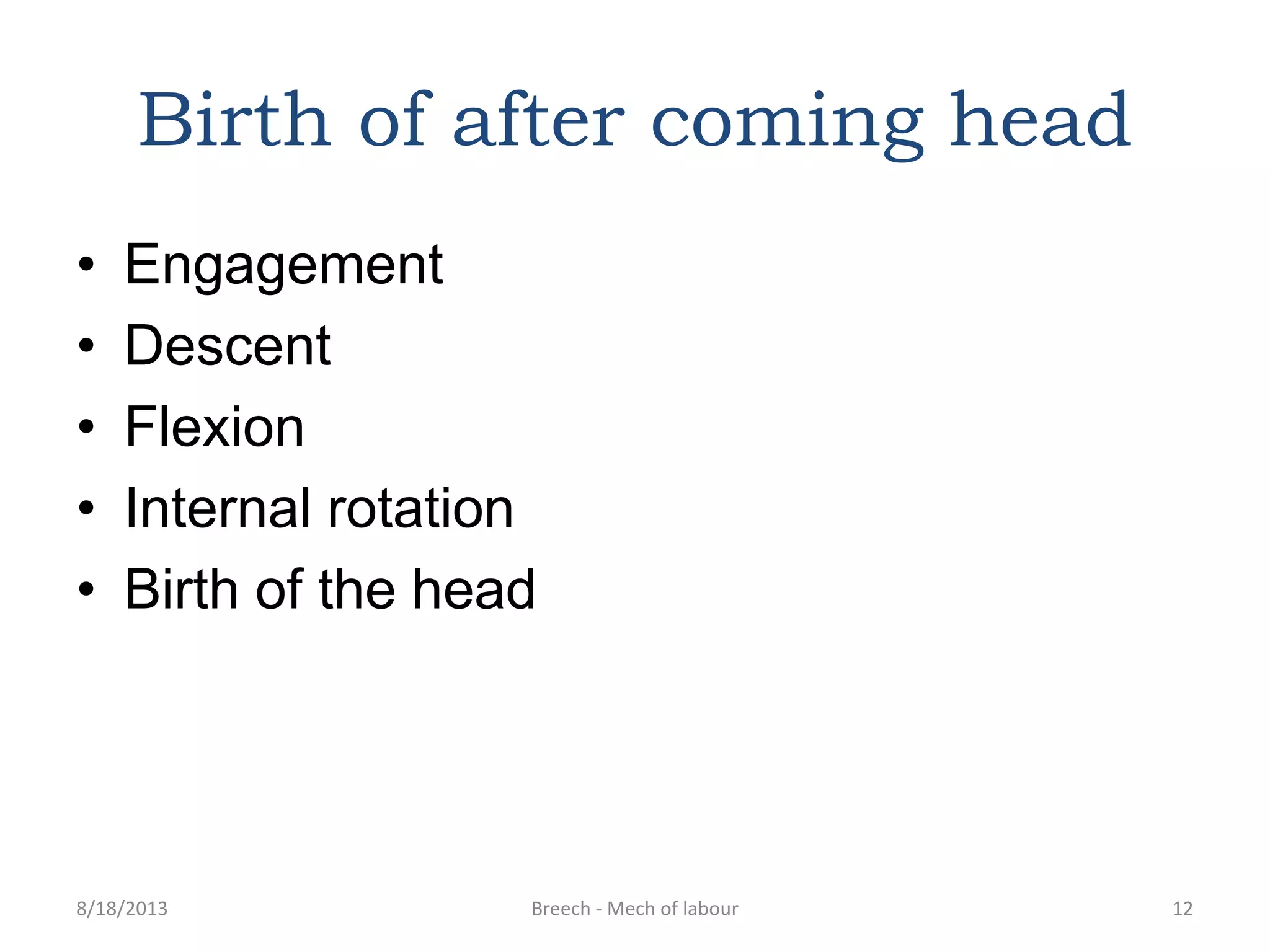 Breech mech of labour | PPTX