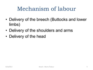 Breech mech of labour | PPT