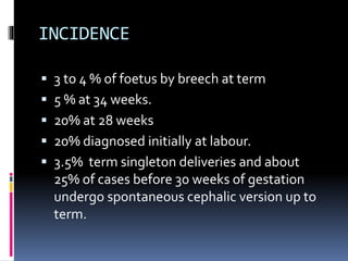 Breech (OBG & GYN) | PPTX