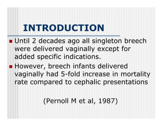 Breech delivery perinatal death at Muhimbili National Hospital ...