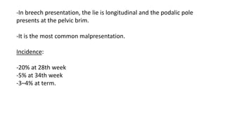 Breech presentation | PPTX | Pregnancy | Reproductive Health