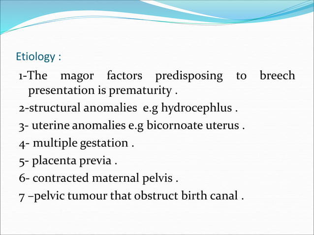 Aetiology Classification and management of breech presentation.pptx
