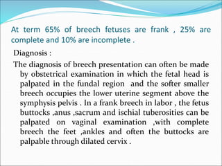 Aetiology Classification and management of breech presentation.pptx