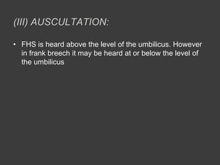 BREECH_PRESENTATION.ppt The main notions for determining the diagnosis ...