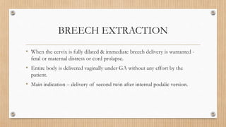 BREECH PRESENTATION obstetrics and gynacology mbbs final year | PPTX