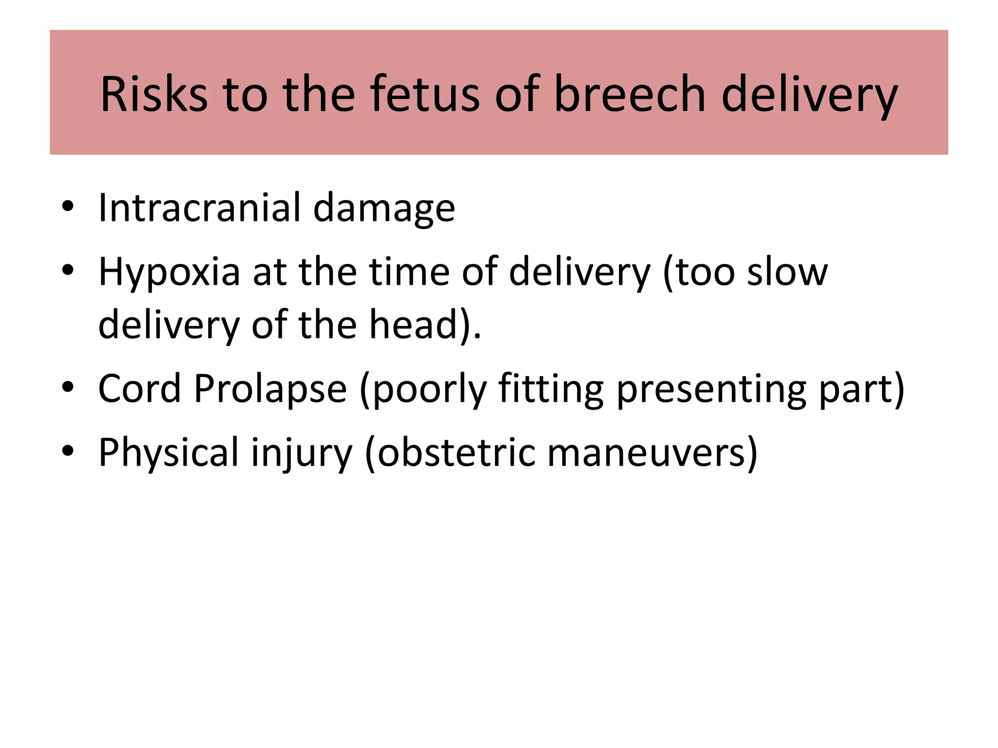Breech presentation and delivery | PPTX
