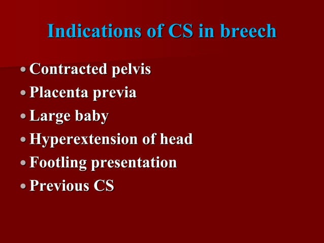Breech Presentation & transverse lie.ppt