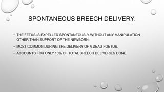 breech presentation vaginal delivery.pptx | Pregnancy | Reproductive Health