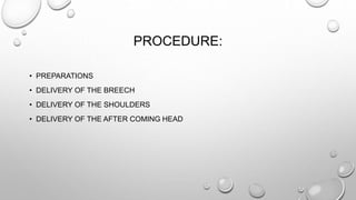 breech presentation vaginal delivery.pptx