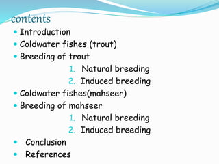 Breeding, cold water fishery | PPTX