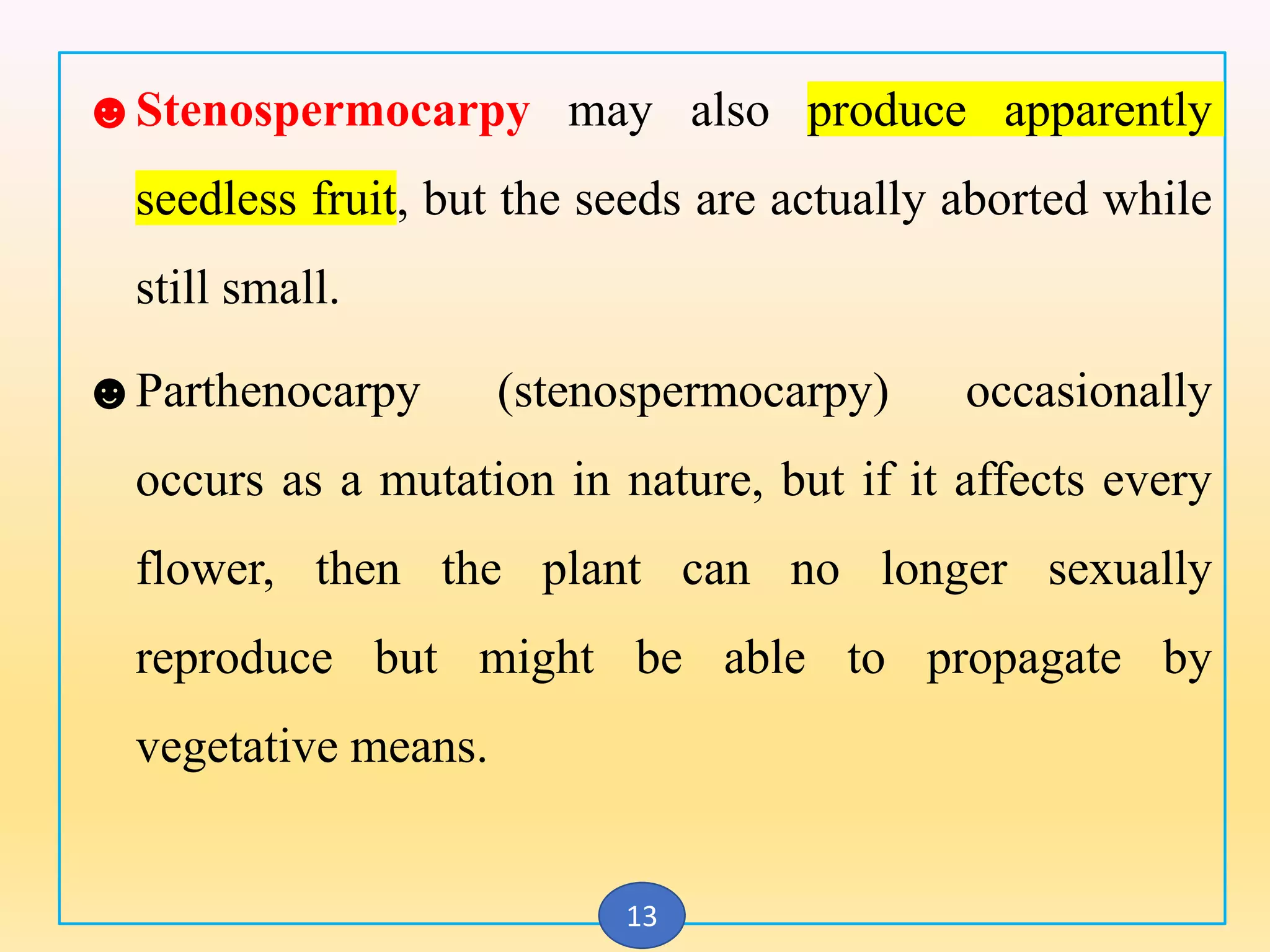Breeding for seedlessness in fruit crops | PPTX