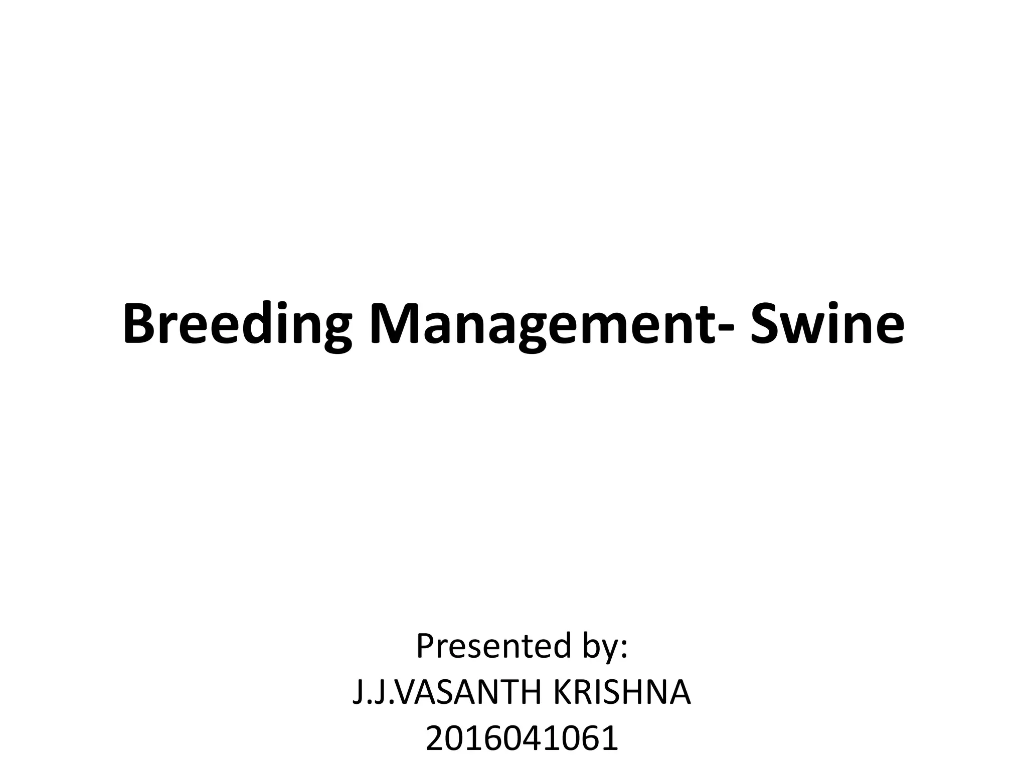 Breeding management - Swine | PPTX