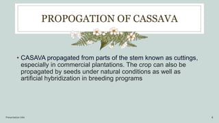 BREEDING METHODS AND ACHEIVEMENT IN VEGETATIVELY PROPOGATED CROPS.pptx
