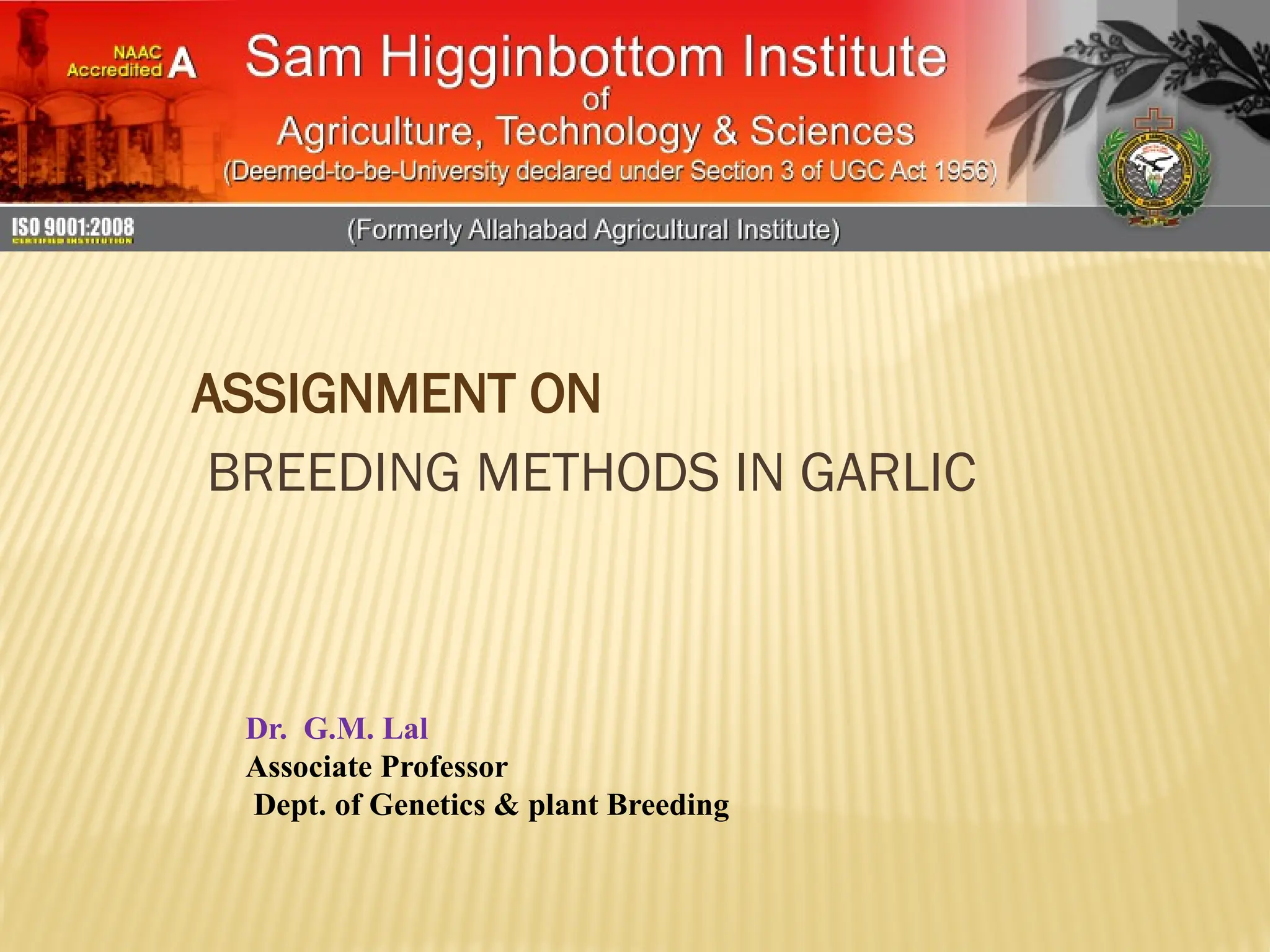 Breeding Methods In Self Pollinated Vegetable Crops Pptx