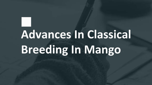 Breeding methods of mango | PPTX