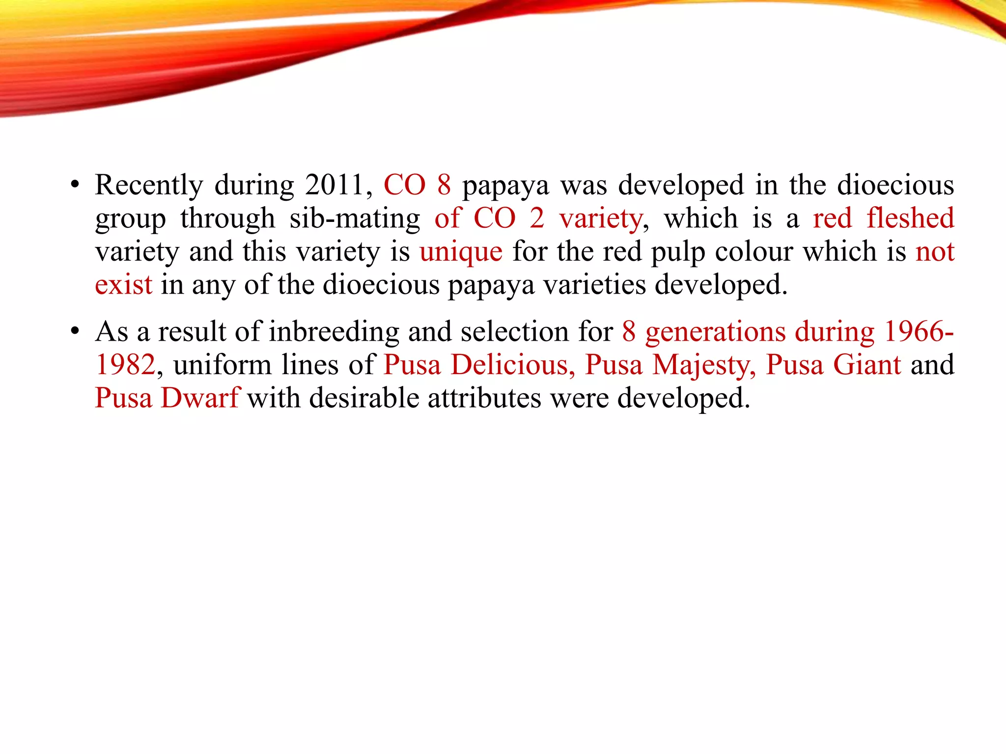 Breeding of papaya | PPTX