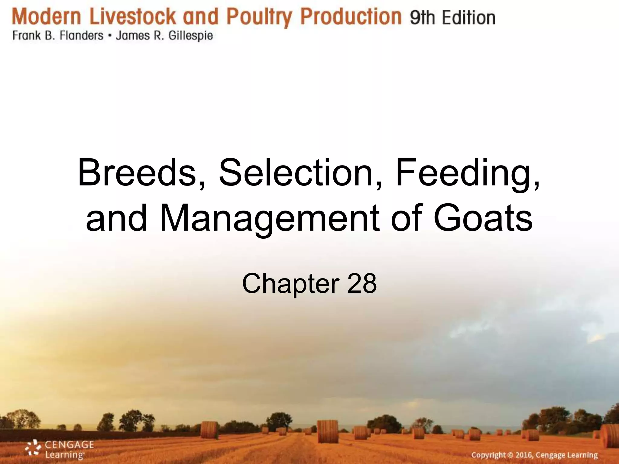 Breeds, Selection, Feeding, and Management of Goats.pptx