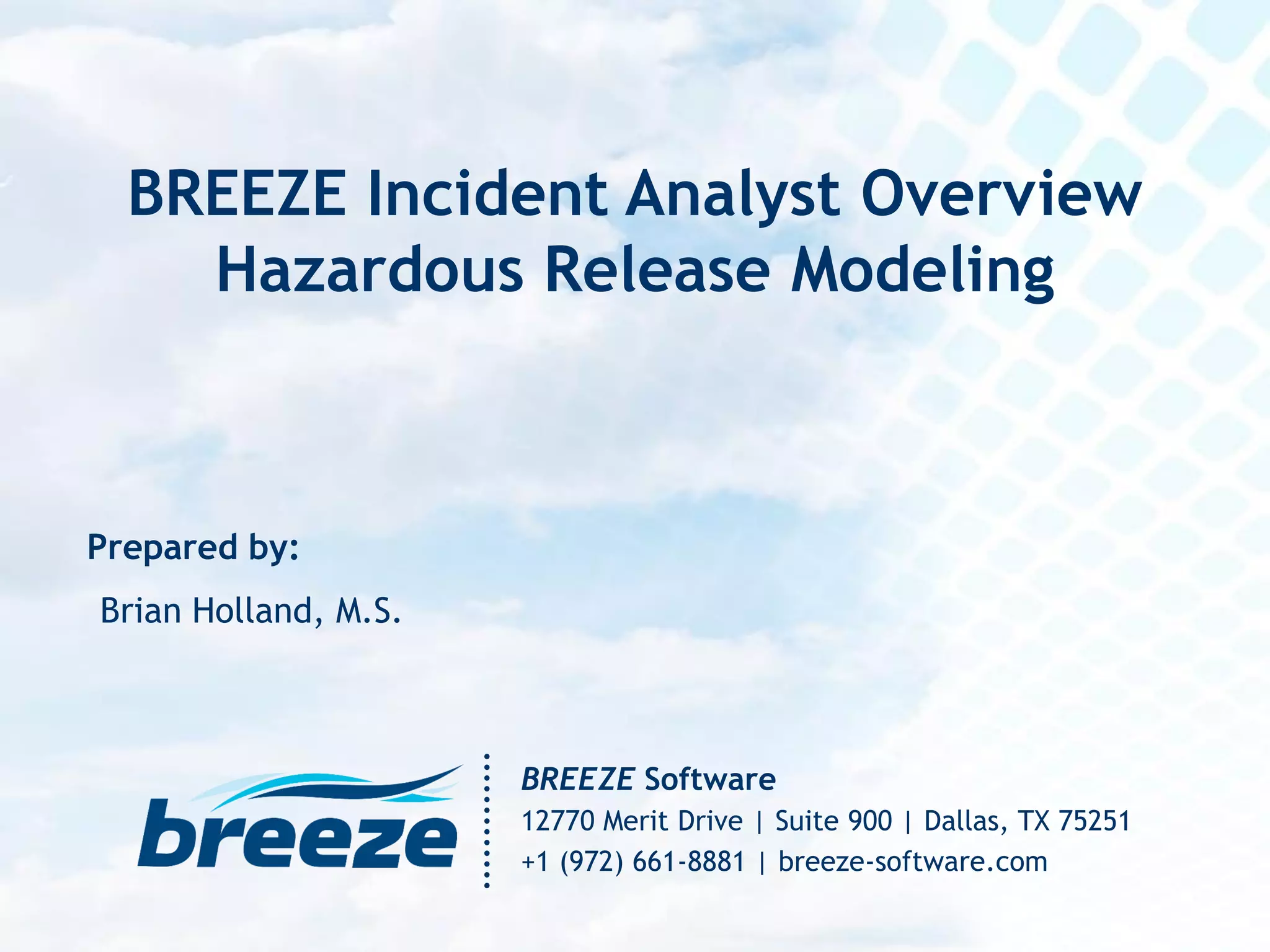 BREEZE Incident Analyst Overview | PPT