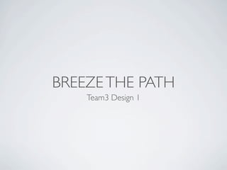 Breeze the path ppt | PDF