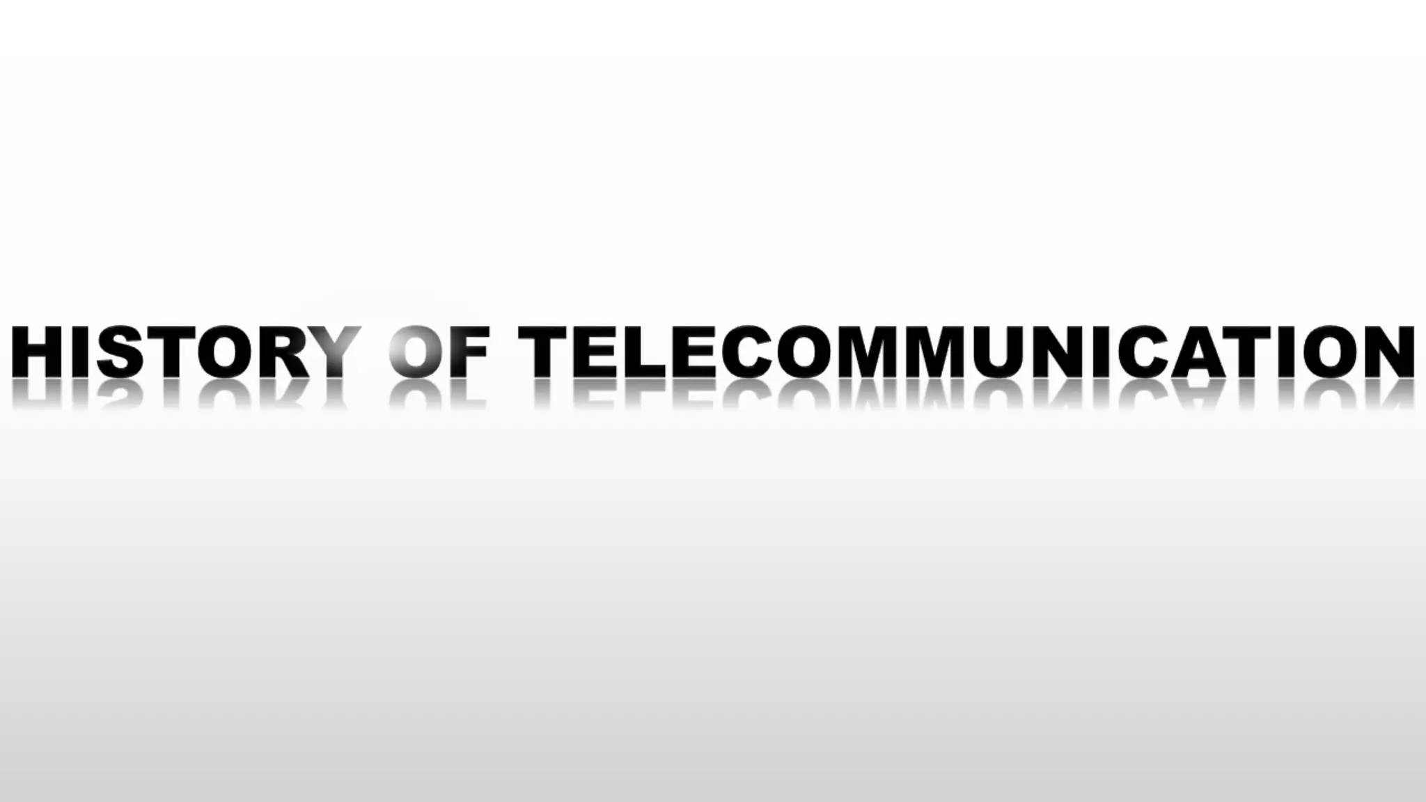History of telecommunication | PPTX