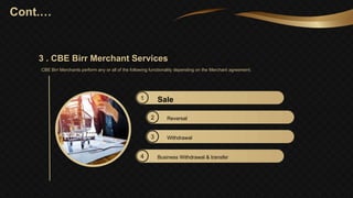 Breif intro on CBE birr and Merchant.pptx