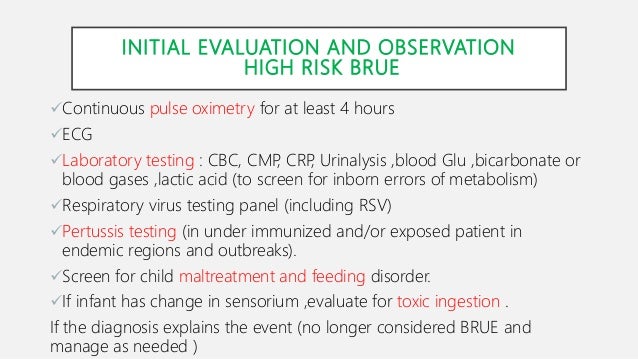 Brief Resolved Unexplained Events Brue