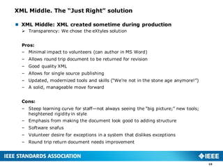 Breitfelder Incorporating XML into a Standards Environment | PPT