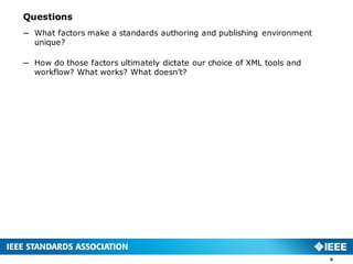 Breitfelder Incorporating XML into a Standards Environment | PPT