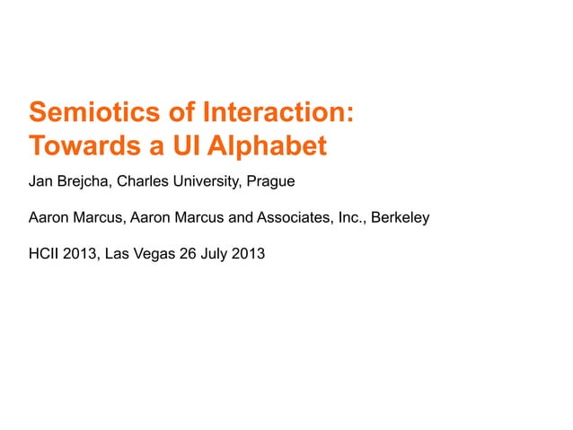 Semiotics of Interaction: Towards a UI Alphabet | PPT | Desktop Publishing | Computer Software ...