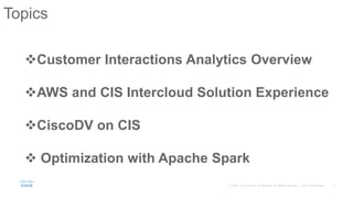 DEVNET-1140 InterCloud Mapreduce and Spark Workload Migration and Sharing: Findings and Lessons ...