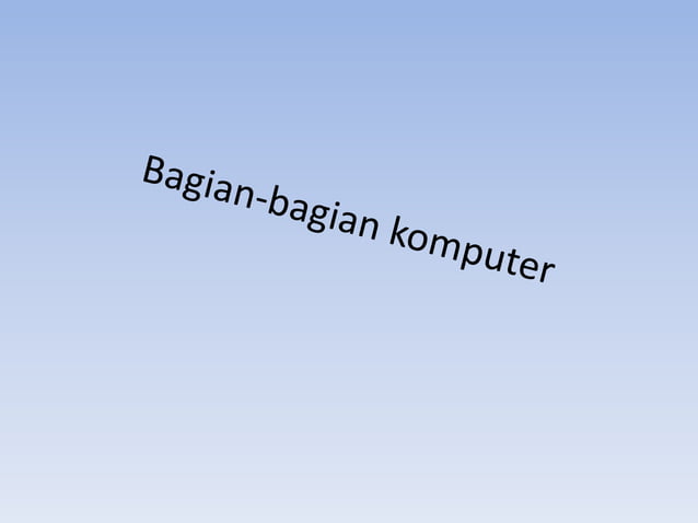 Bagian-bagian komputer | PPT | Free Download