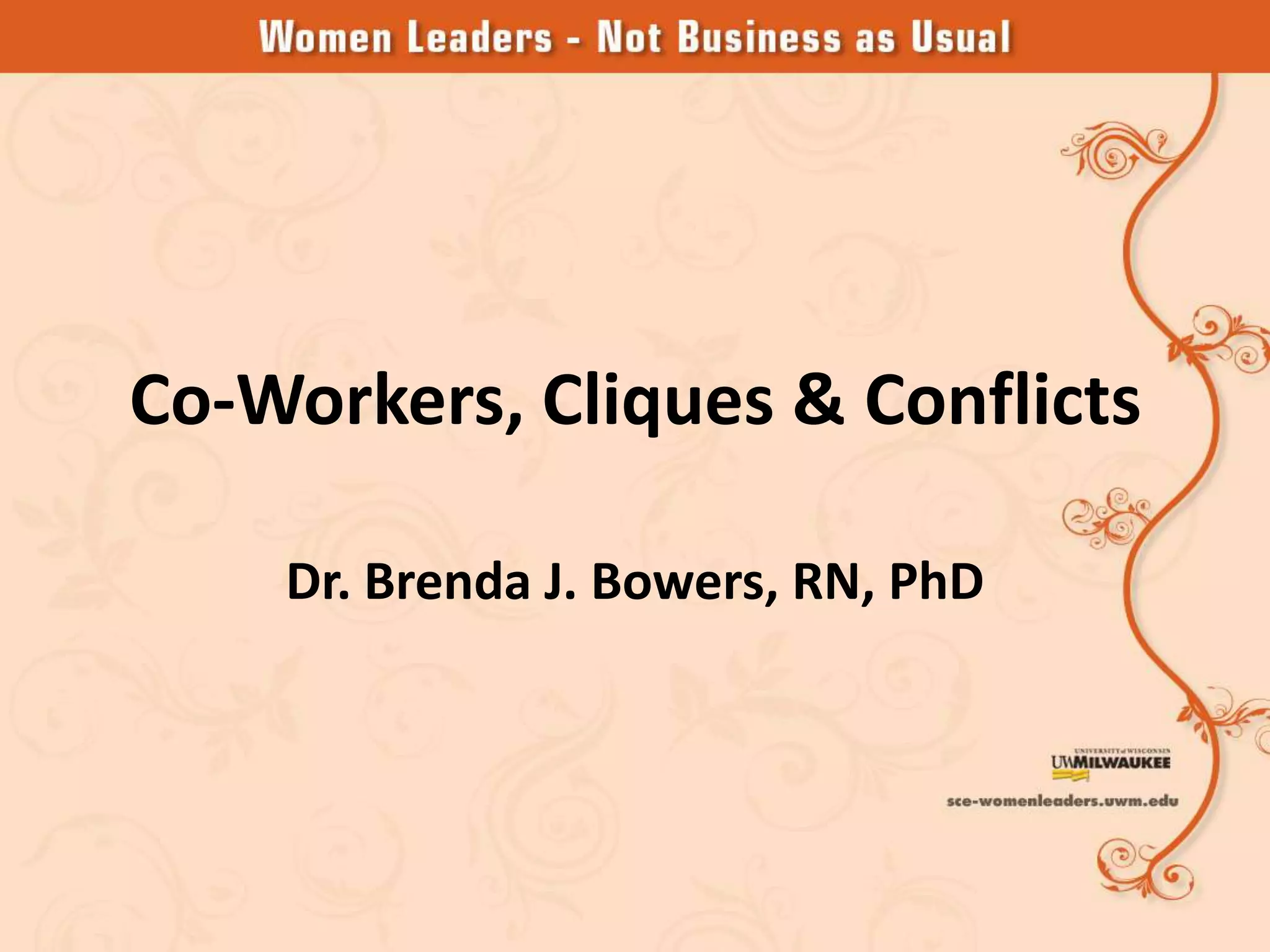 Brenda bowers co-workers cliques conflicts | PPTX