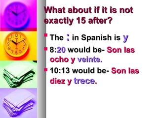 Brenda eastman telling time-in-spanish | PPT