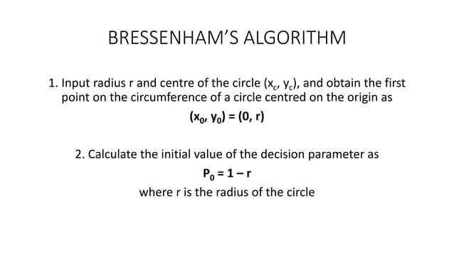 Bressenham’s Midpoint Circle Drawing Algorithm | PPTX