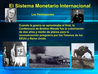 Bretton wood sistema monetario | PPT