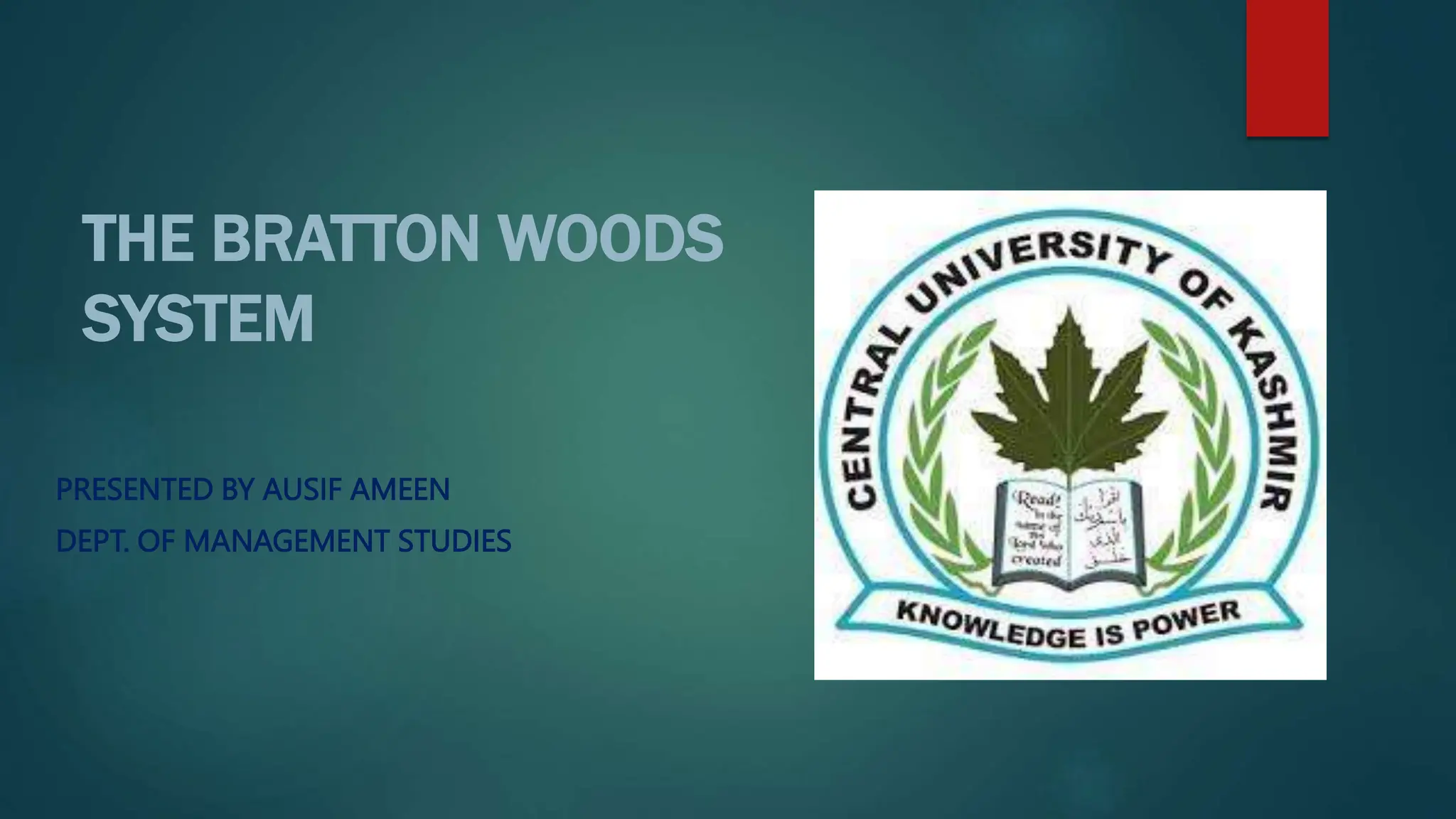 BRETTON WOODS SYSTEM.pptx