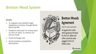 Bretton Wood System.pptiiiiiiiiiiiiiiiii | PPTX