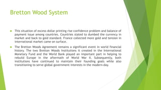 Bretton Wood System.pptiiiiiiiiiiiiiiiii | PPTX