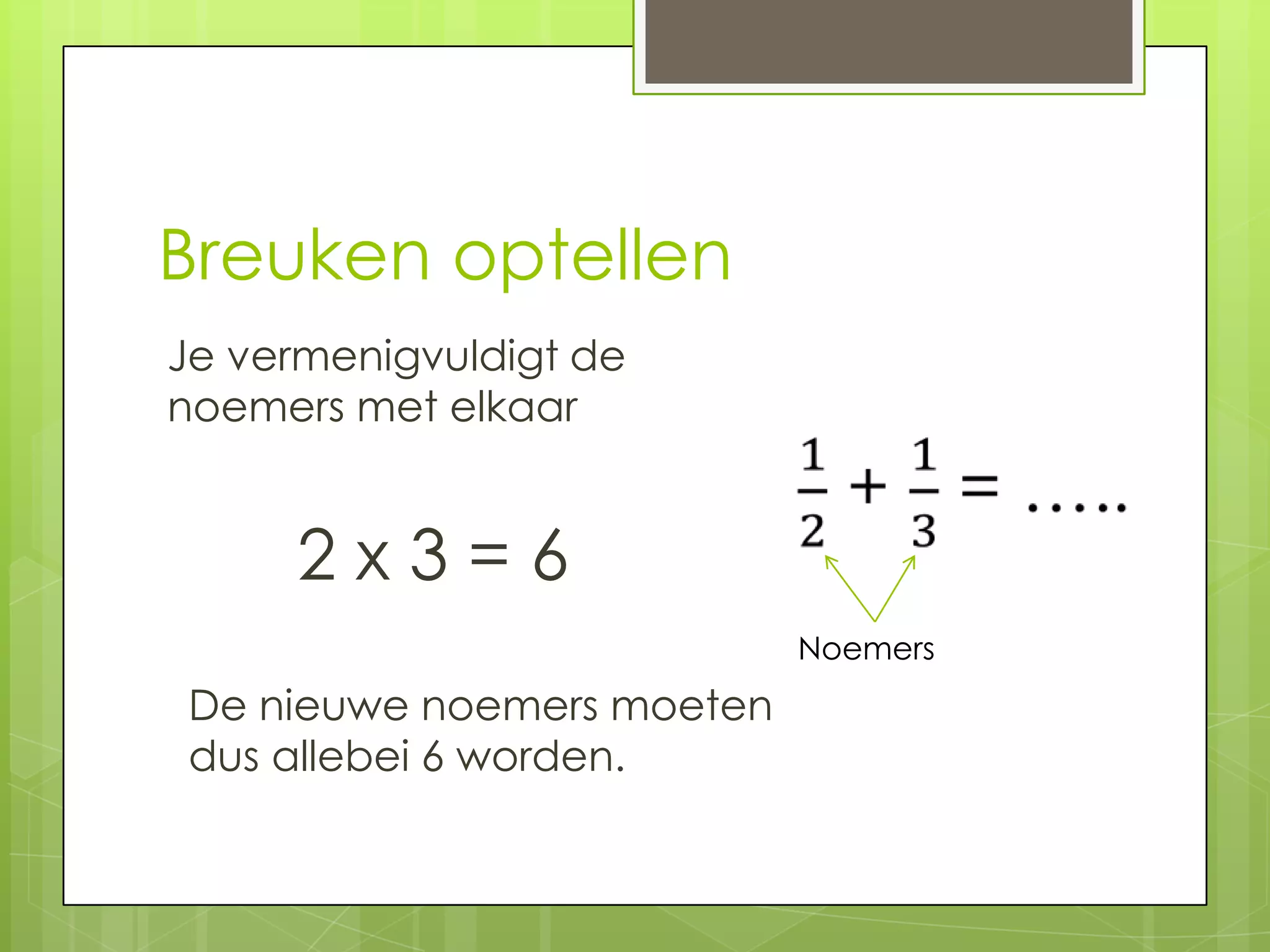 Breuken optellen | PPT