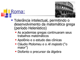 Breve história da matemática e a matemática no Brasil | PPT