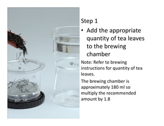Brewing loose tea leaves with the easy pot | PPT