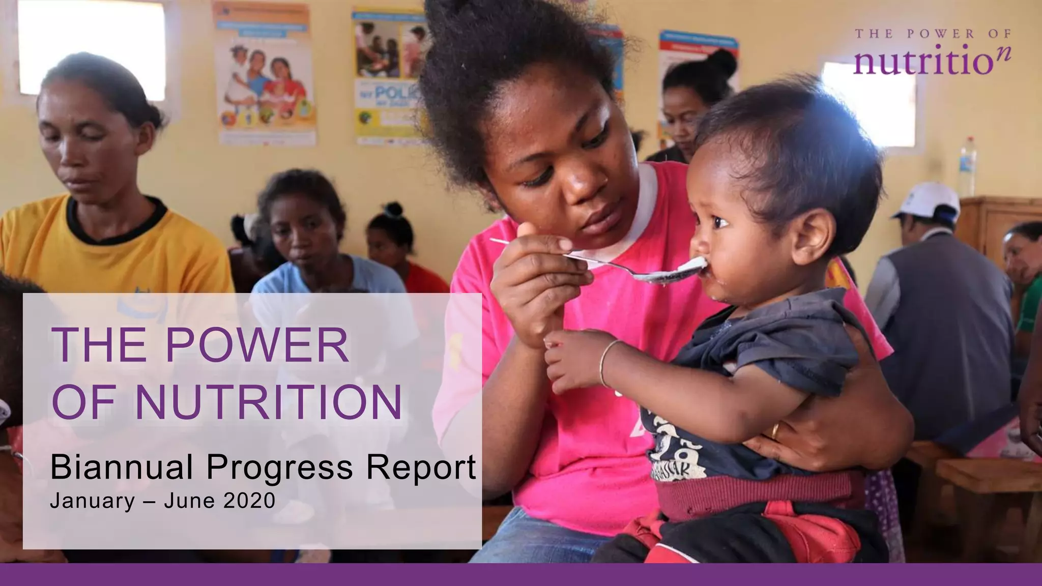 The Power of Nutrition Progress Report: Jan-Jun 2020 | PPT