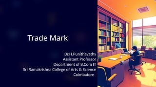 A trademark is a unique symbol or name for branding | PPTX