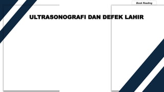 BR FETO-USG dan Defek lahir OBGYN PPT LENGKAP - ENGLISH | PPTX