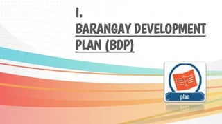Barangay Development Planning, Barangay Development Planning | PPTX