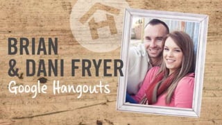 Brig Event: Brian and Dani Fryer | PPTX