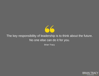 20 Brian Tracy Leadership Quotes for Inspiration & Success | PDF