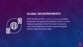 Hedera for Music Streaming Micropayments | Hedera18 | PDF