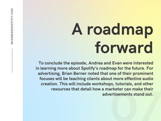 Brian berner spotify blog presentation podcast | PPT